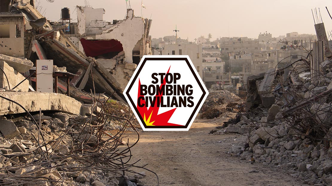 Stop Bombing Civilians | Our Campaigns | Humanity & Inclusion UK